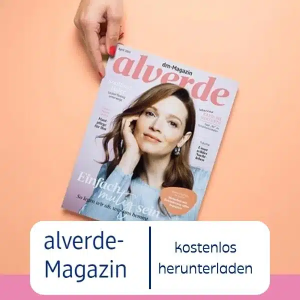 dm Magazin: aktuelles alverde Magazin online lesen & downloaden