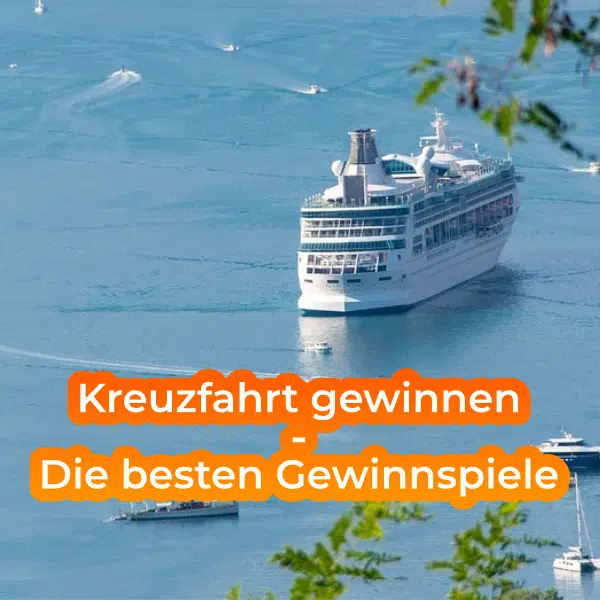 Kreuzfahrt gewinnen - die besten kostenlosen Gewinnspiele