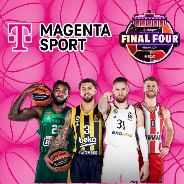EuroLeague Final Four gratis bei MagentaSport