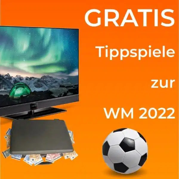 Kostenlose Tippspiele zur WM 2022 mit echten Preisen