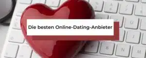 Die besten kostenlosen Online-Dating-Anbieter