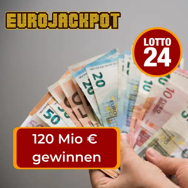 120 Mio € im EuroJackpot: 2 Felder für 1€ bei Lotto24