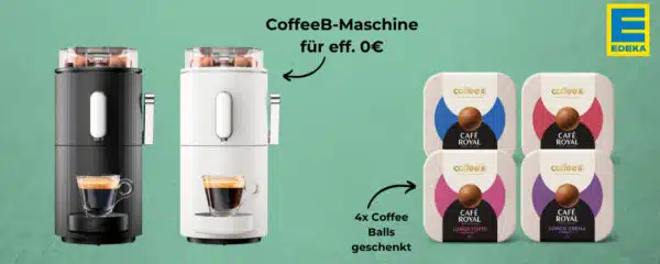 CoffeeB-Angebot bei Edeka & Netto: Kaffeemaschine für eff. 0€