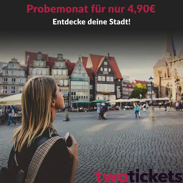 twotickets: Freikarten sichern & Stadt entdecken