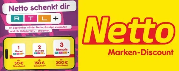 RTL+ bis zu 3 Monate gratis dank Netto Plus-App